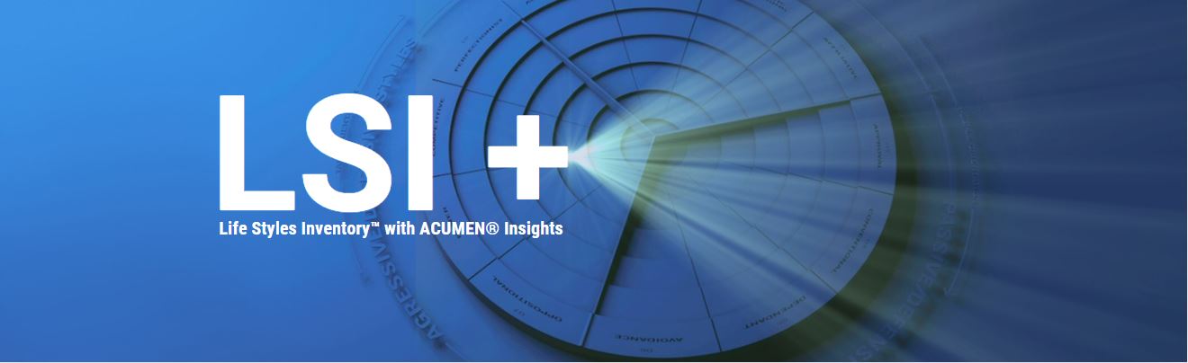 LSI +: Life Styles Inventory™ with Acumen® Insights | Human ...